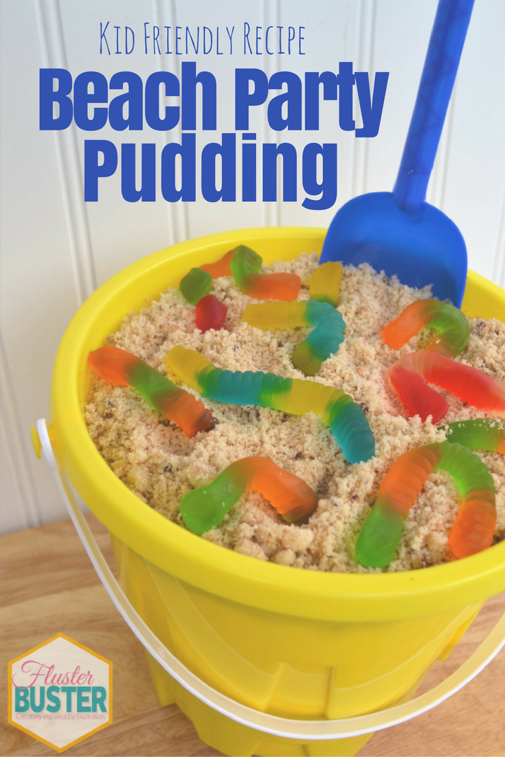 Beach Party Pudding: Kid Friendly Recipe | Fluster Buster