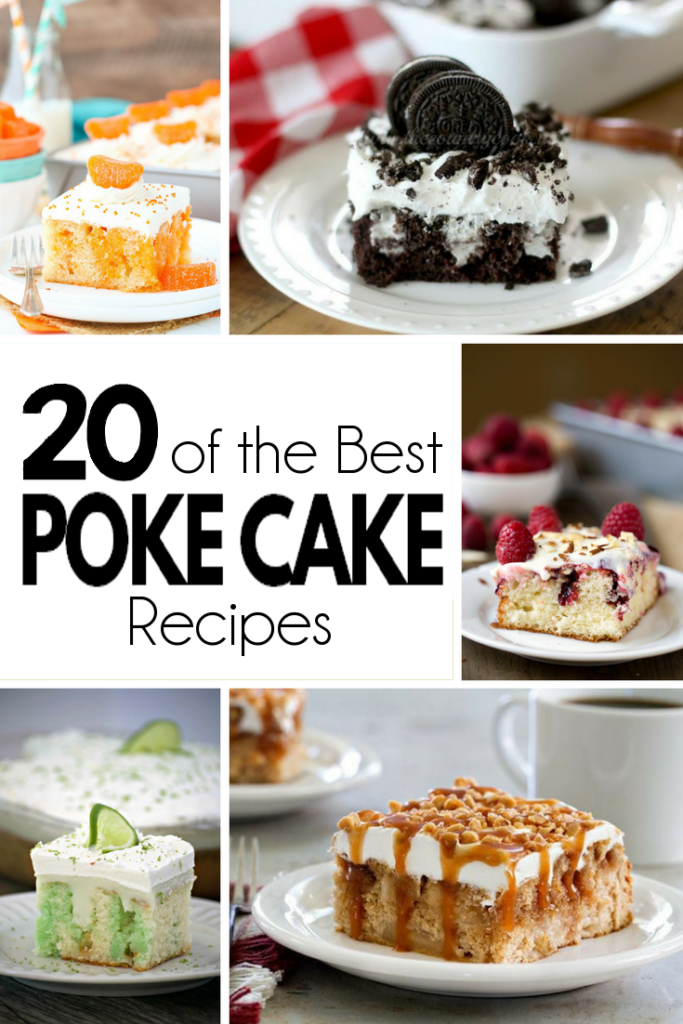 20 of the Best Poke Cake Recipes | Fluster Buster