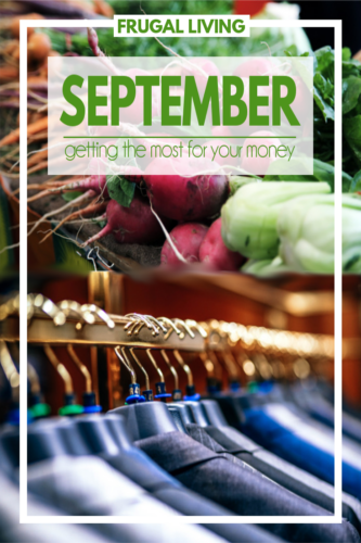 Frugal Living: Stretching Your Dollar in September | Fluster Buster