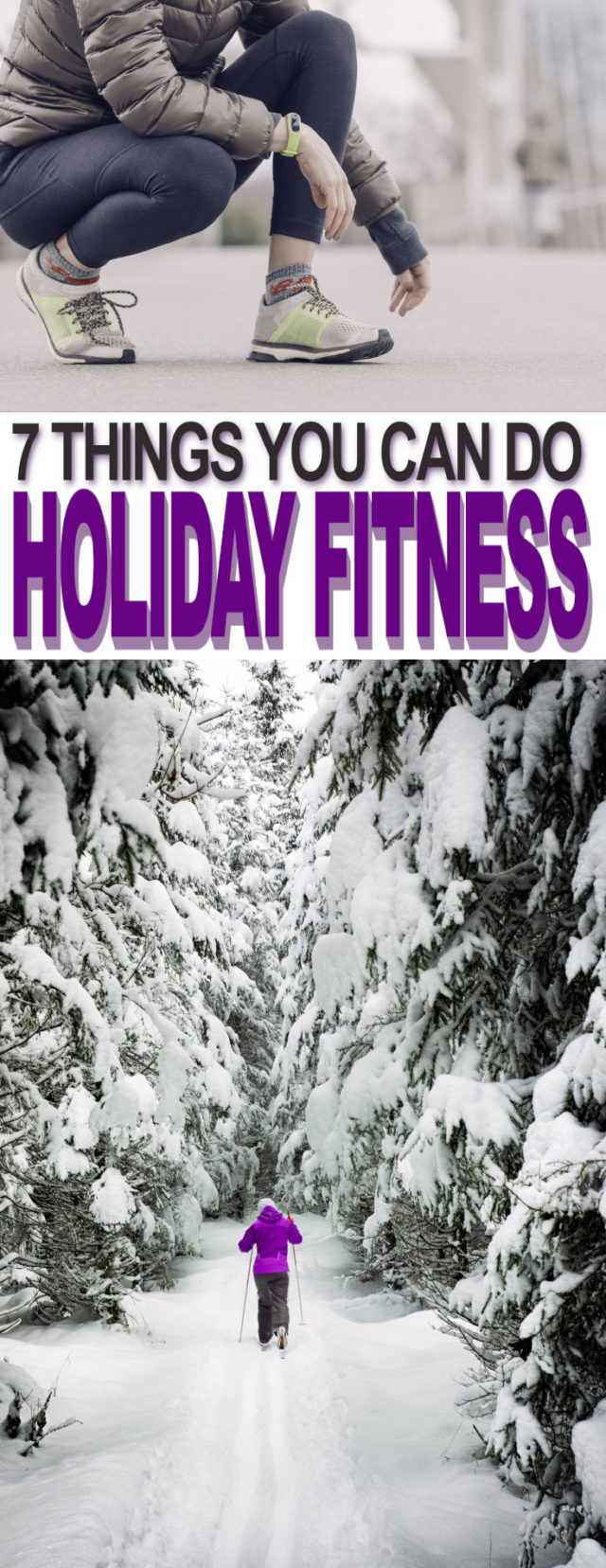 7 Things You Can Do To Stay Fit During the Holidays | Fluster Buster