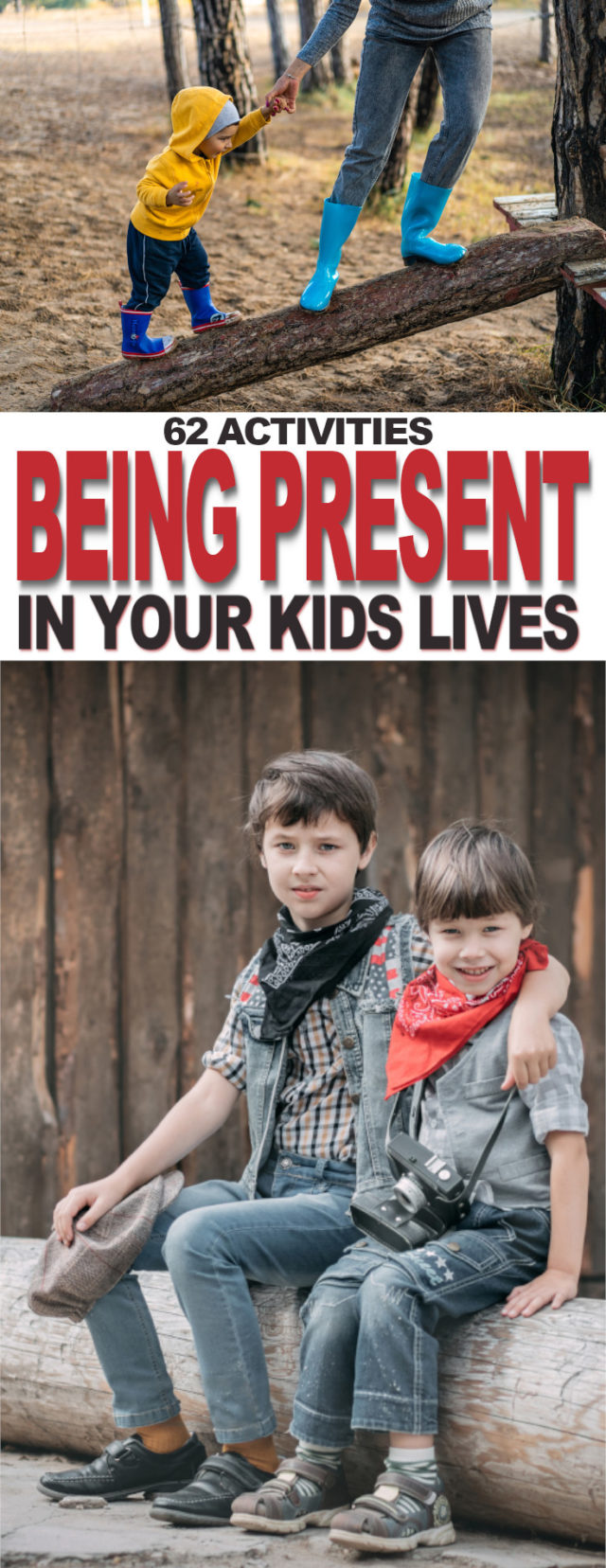 62 Ways to Be Present in Your Kids Lives | Fluster Buster